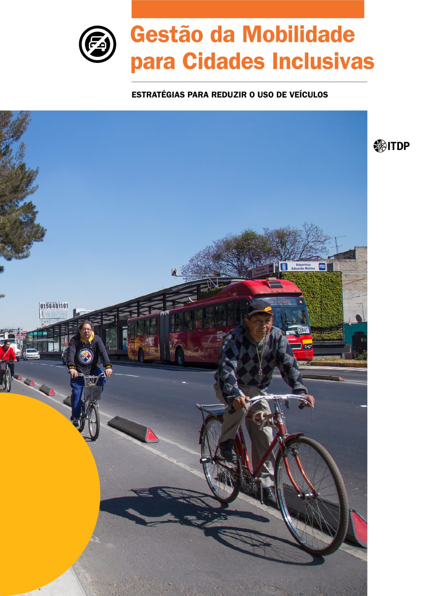 Gestão da Mobilidade: conjunto de estratégias para tornar as cidades ...